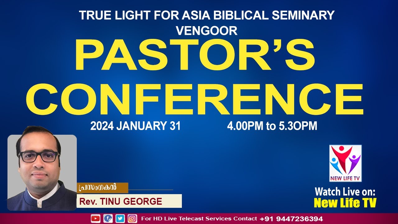 PASTOR'S CONFERENCE | True Light For Asia Biblical Seminary | Pr. TINU ...