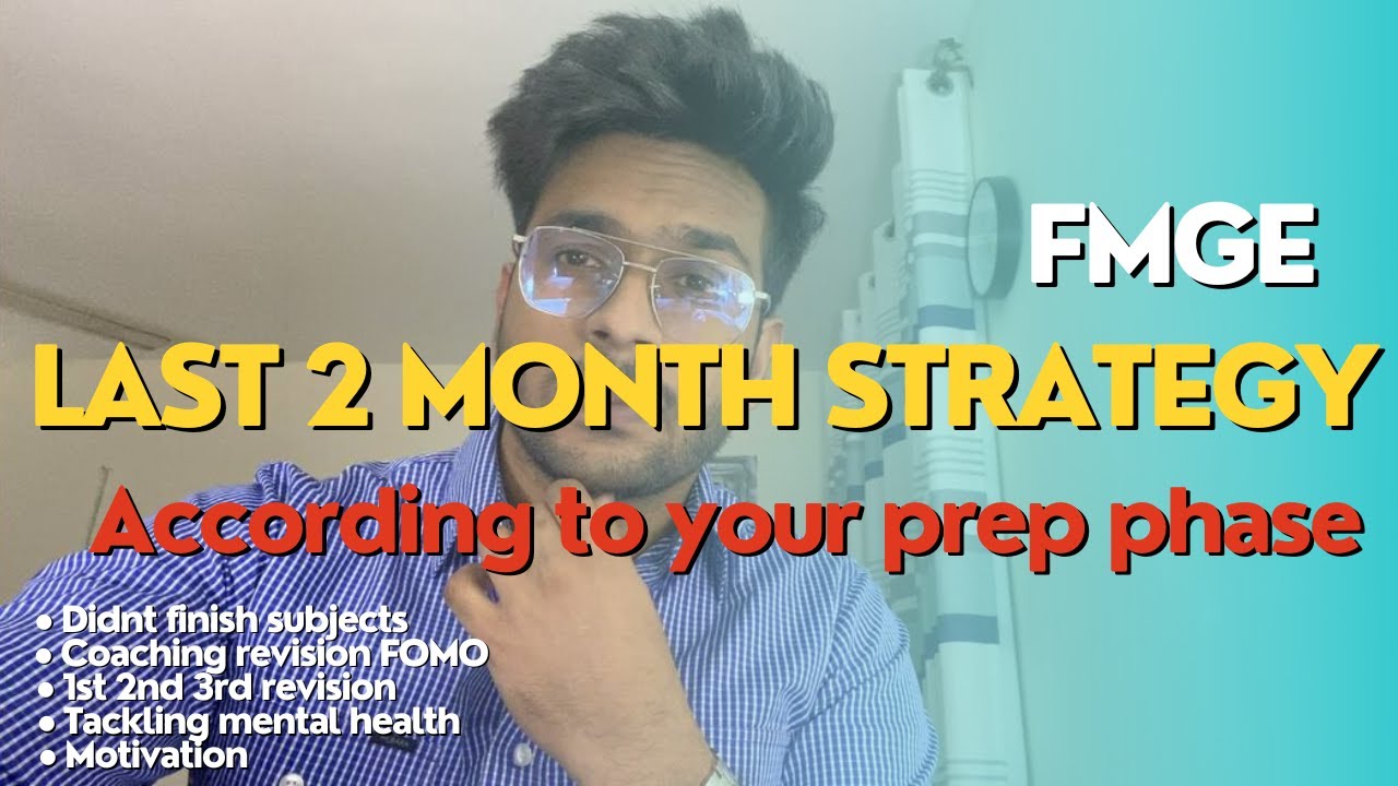FMGE Last 2 month strategy | As per your preparation phase | Motivation ...
