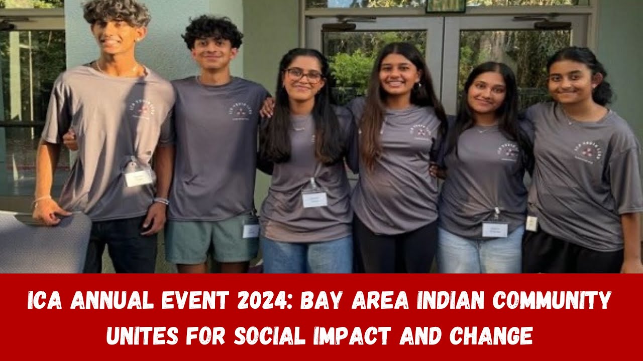 ICA Annual Event 2024: Bay Area Indian Community Unites for Social ...
