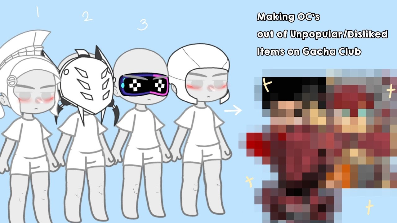 Making Unpopular Items in Gacha Club to OC's ( ˙꒳ ˙ )💙/ - YouTube