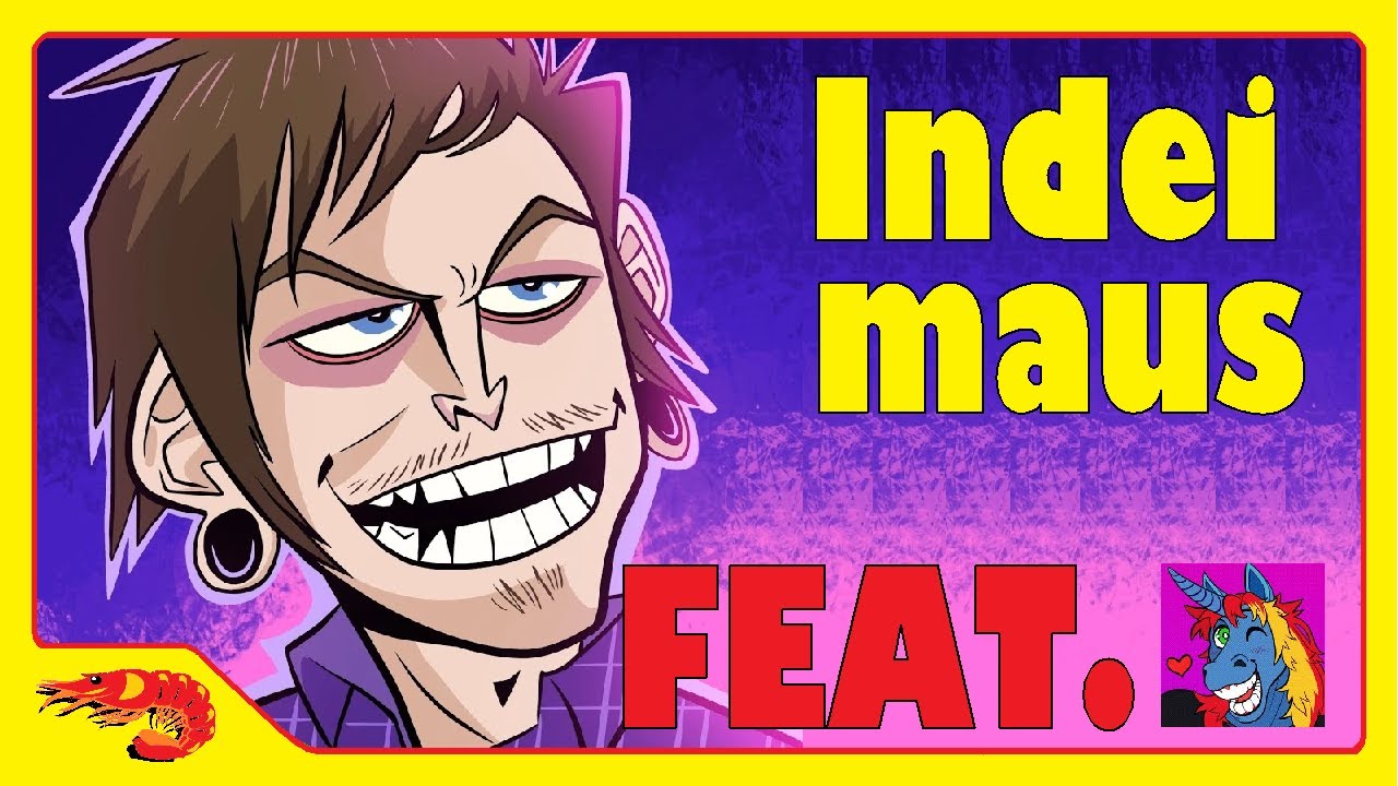 “INDEIMAUS” [Feat. IndieTimmie] - ‘TUBER TUESDAY - The CHRILLCAST Ep. #68.2 - YouTube