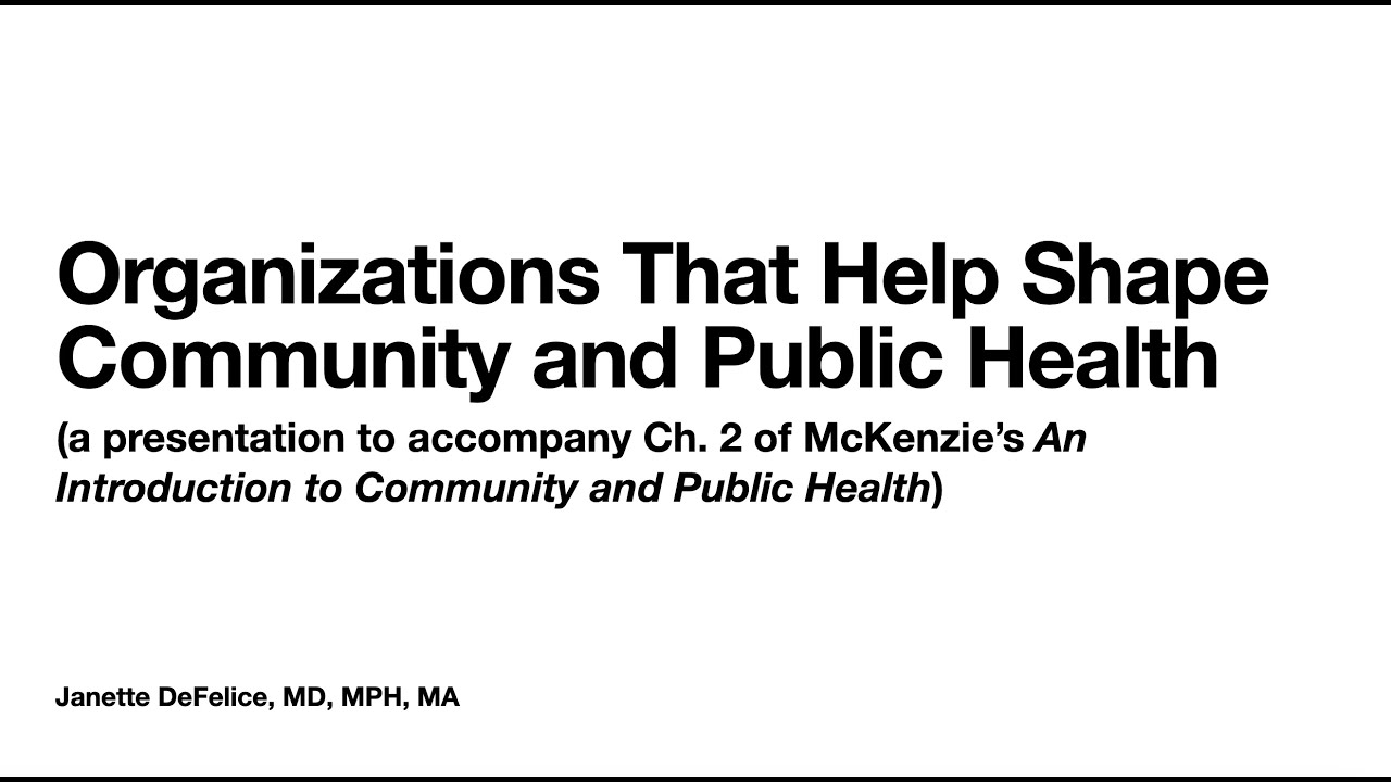Organizations That Help Shape Community and Public Health - YouTube