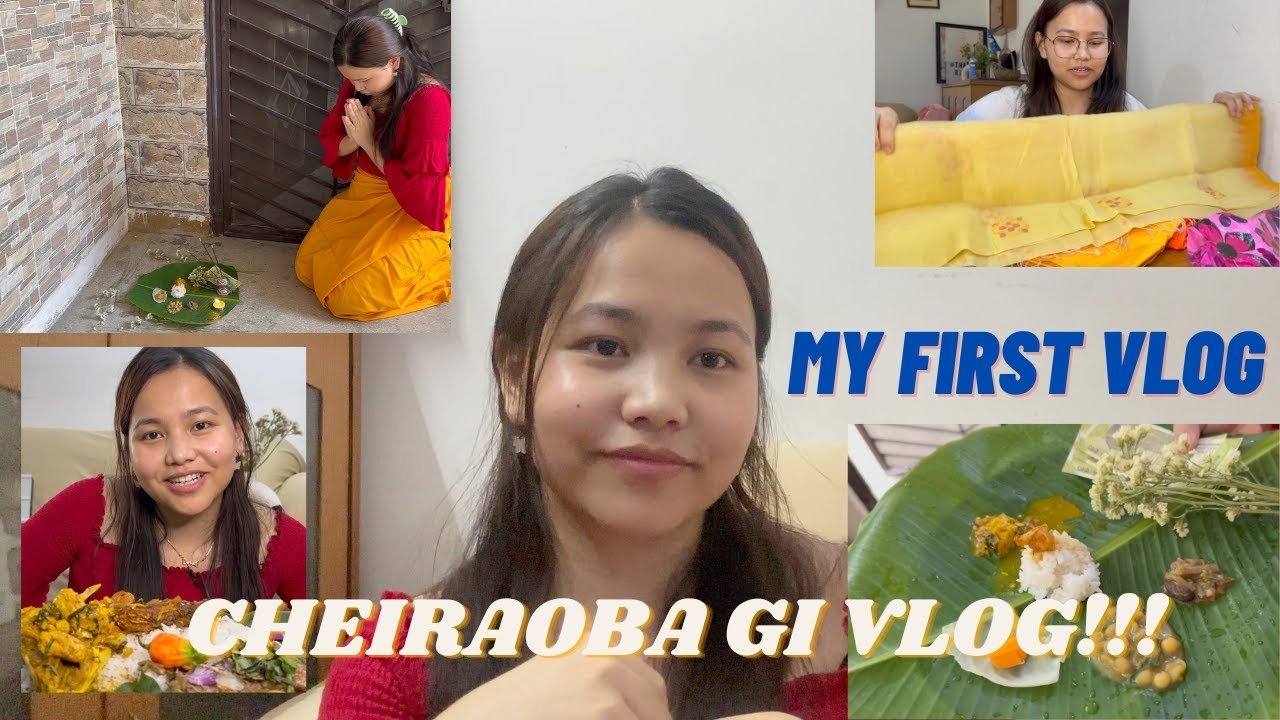 MY FIRST VLOG!! CELEBRATING GOURA CHEIRAOBA IN DELHI, MANIPURI FESTIVAL ...