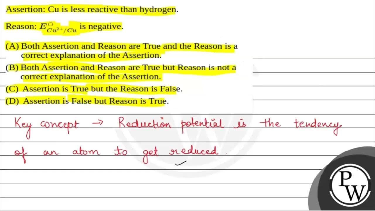 Assertion: Cu is less reactive than hydrogen. Reason: ECu2+/Cu⊖ is negative..... - YouTube