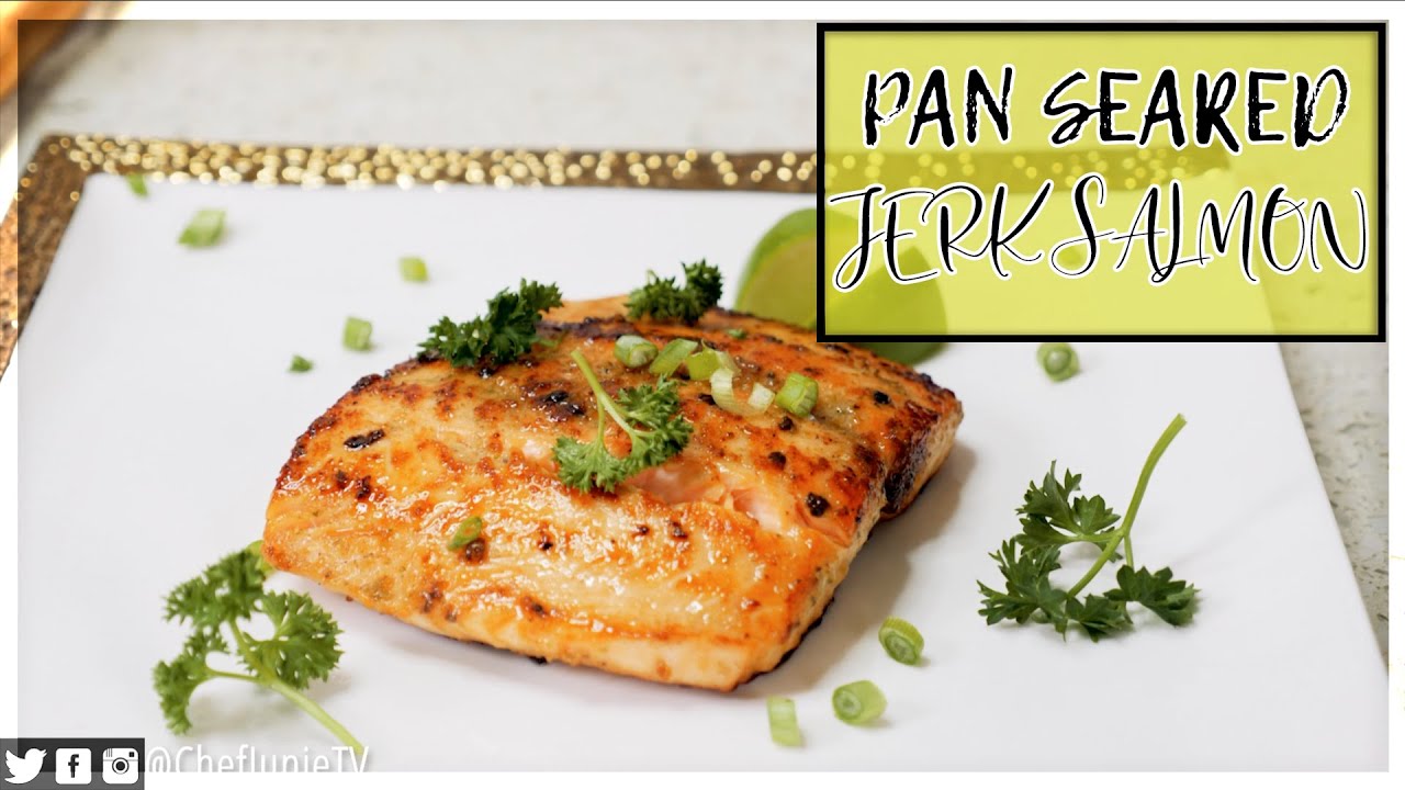 PAN SEARED JERK SALMON | IN THE KITCHEN WITH CHEF JUNIE - YouTube