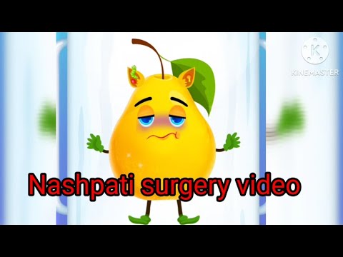 naspati surgery video naspati clinic game naspati fruit surgery video ...