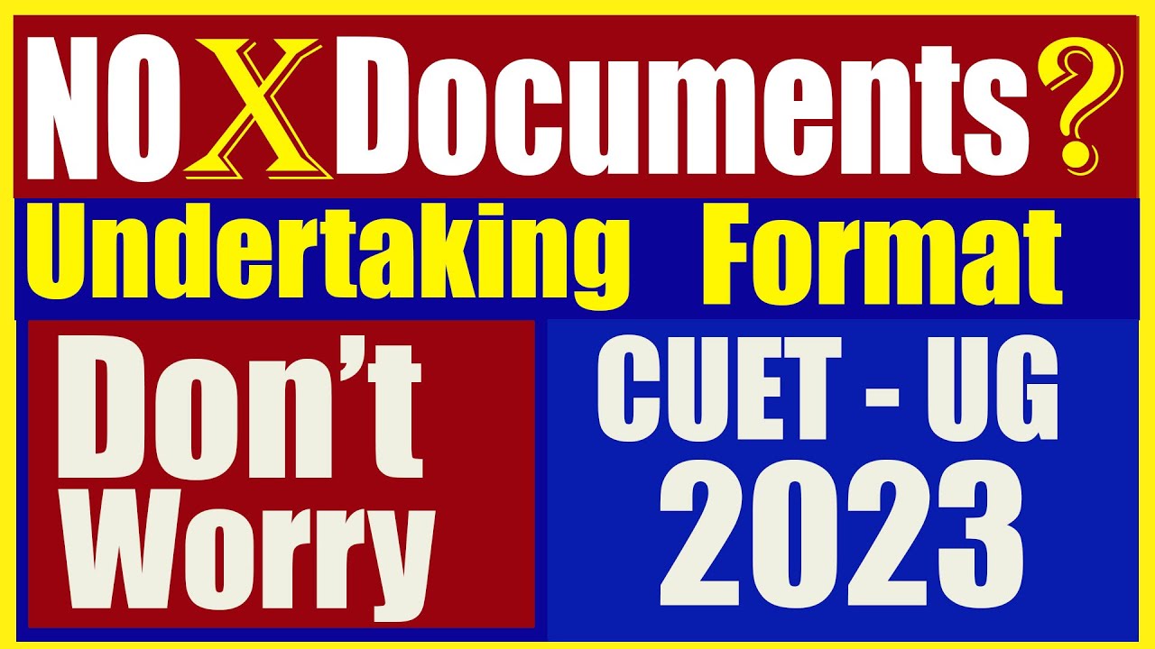 CUET-UG-23 | अगर डाक्यूमेंट्स नहीं तो क्या करें ? Apply with ...