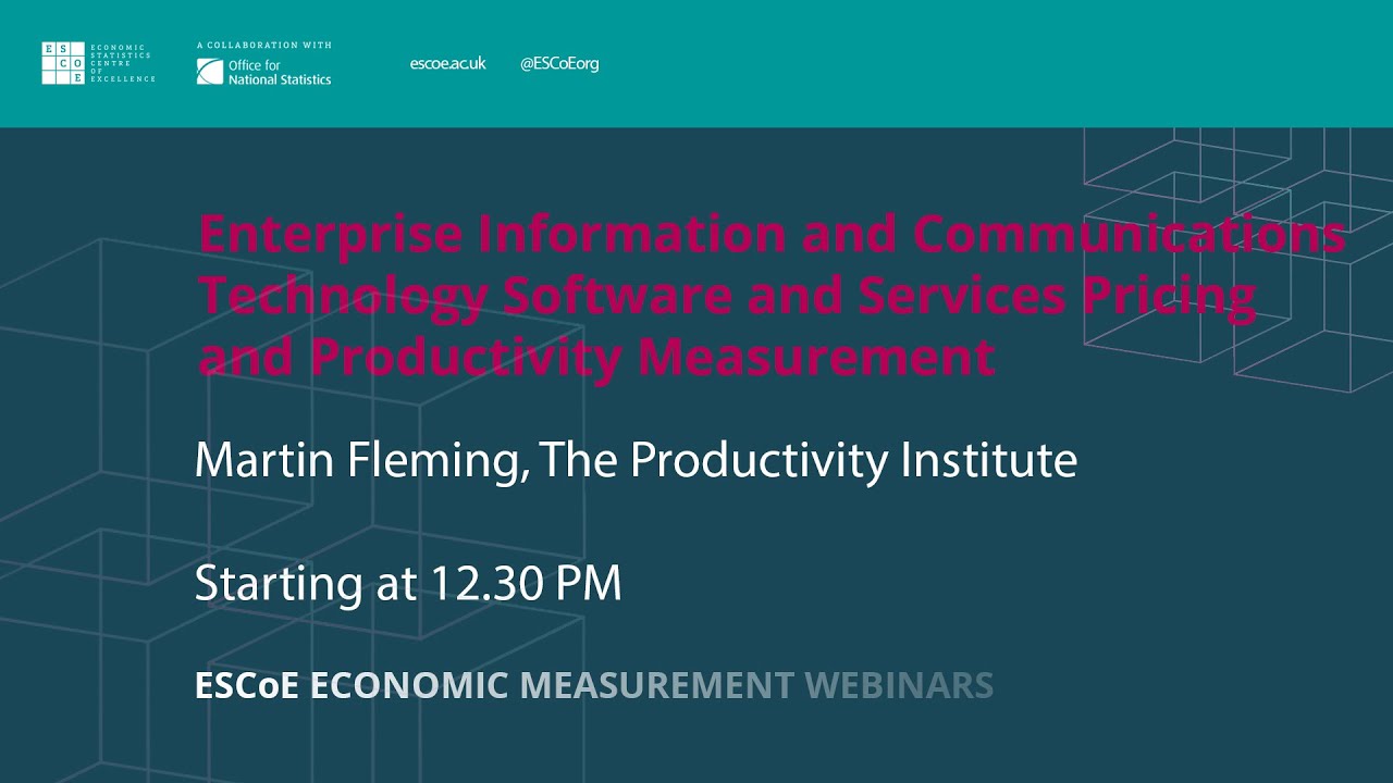 Martin Fleming ESCoE Economic Measurement Webinar 26 January 2023 - YouTube