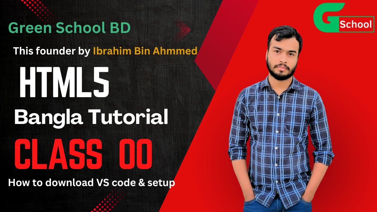 Web Development Full Free Bangla Course 2024 ৷ How to install and download VS code [Green School ...
