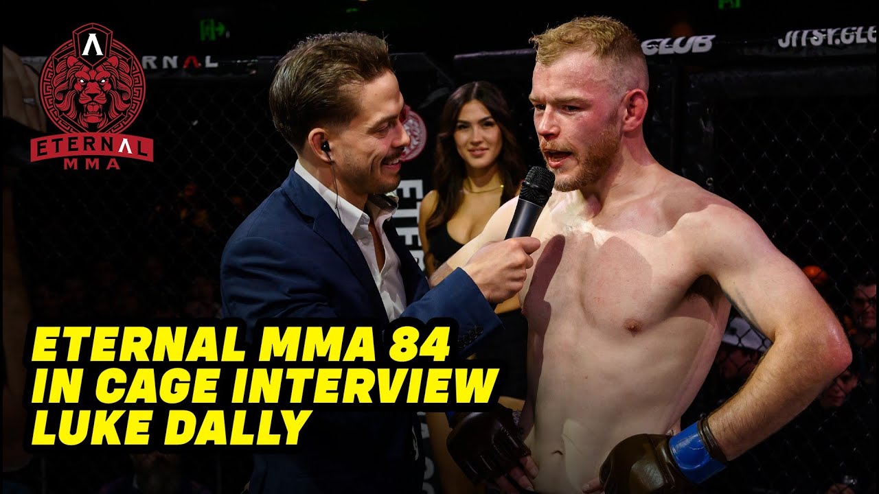 Eternal MMA 84: In Cage Interview: Luke Dally - YouTube