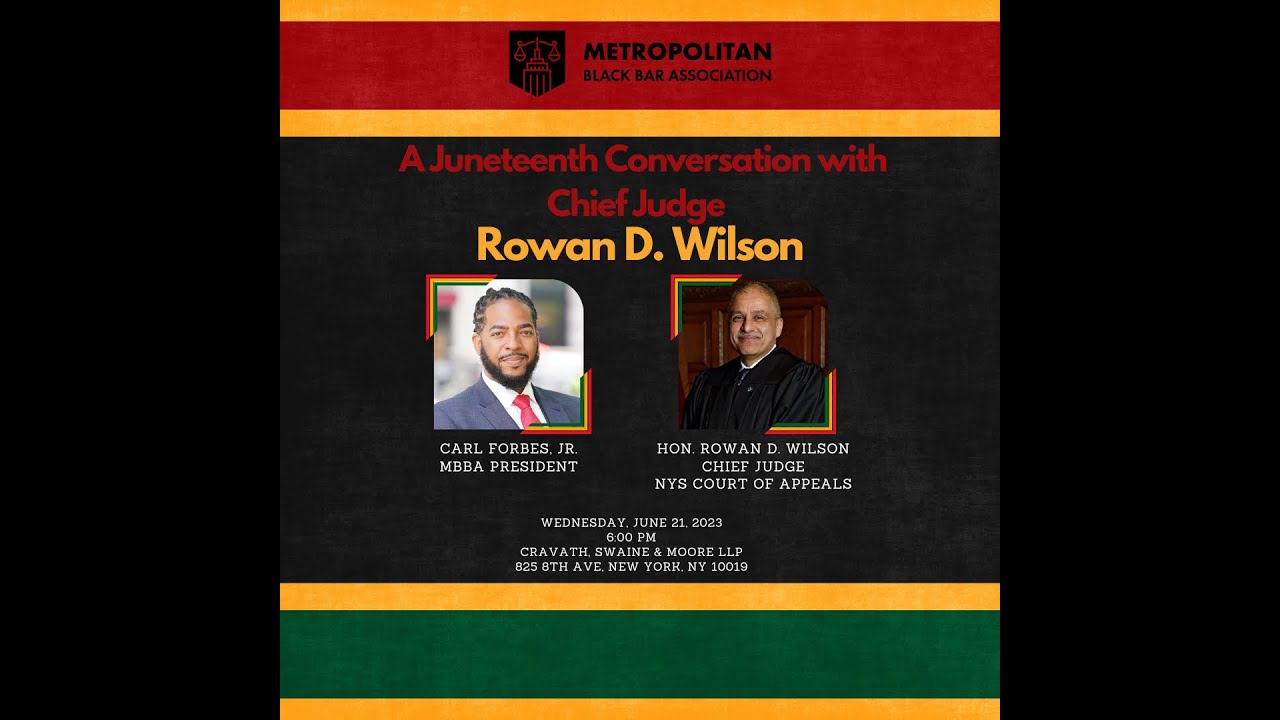 A Juneteenth Conversation with Chief Judge Rowan D. Wilson - YouTube