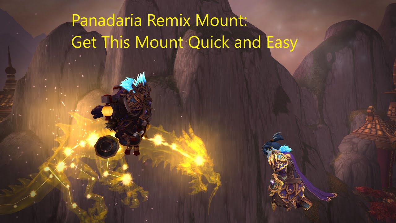 Pandaria Remix Easy Mount. Rep and Rares - YouTube