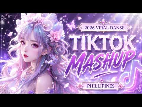 🍃🍃🍃Tiktok Mashup Phillipines (2026) Vairal Danse🍃🍃🍃
