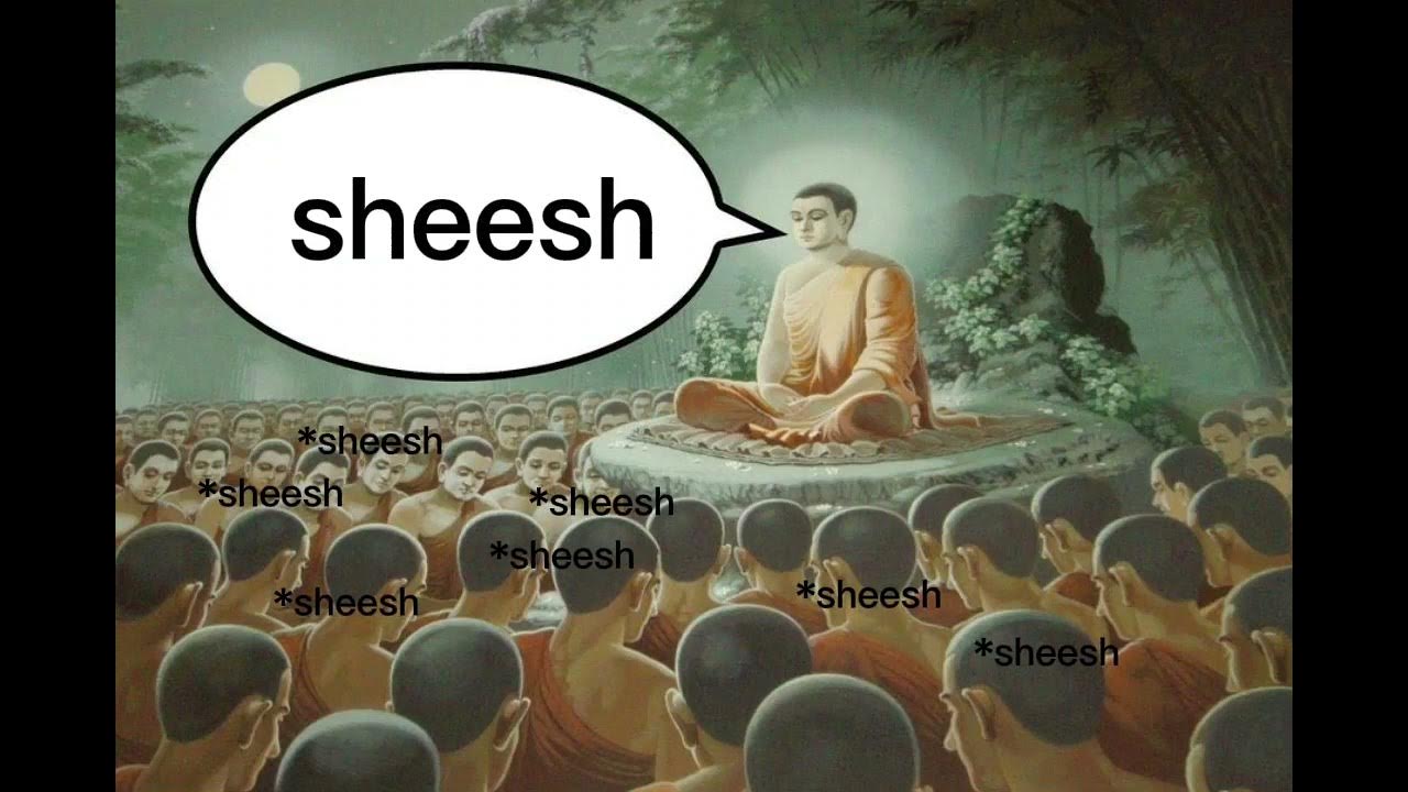Buddha Saying Sheesh YouTube buddha-saying-sheesh-youtube