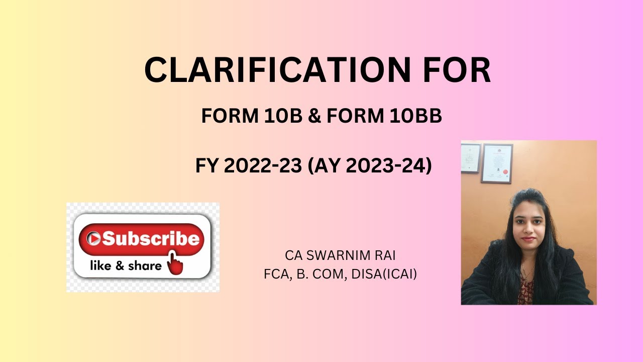 Clarification for Form 10B/ FORM 10BB for FY 2022-23 (AY 2023-24 ...