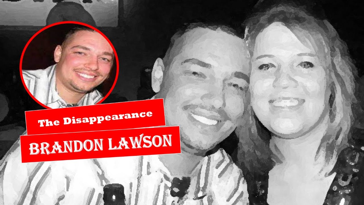 The disappearance of Brandon Lawson - YouTube