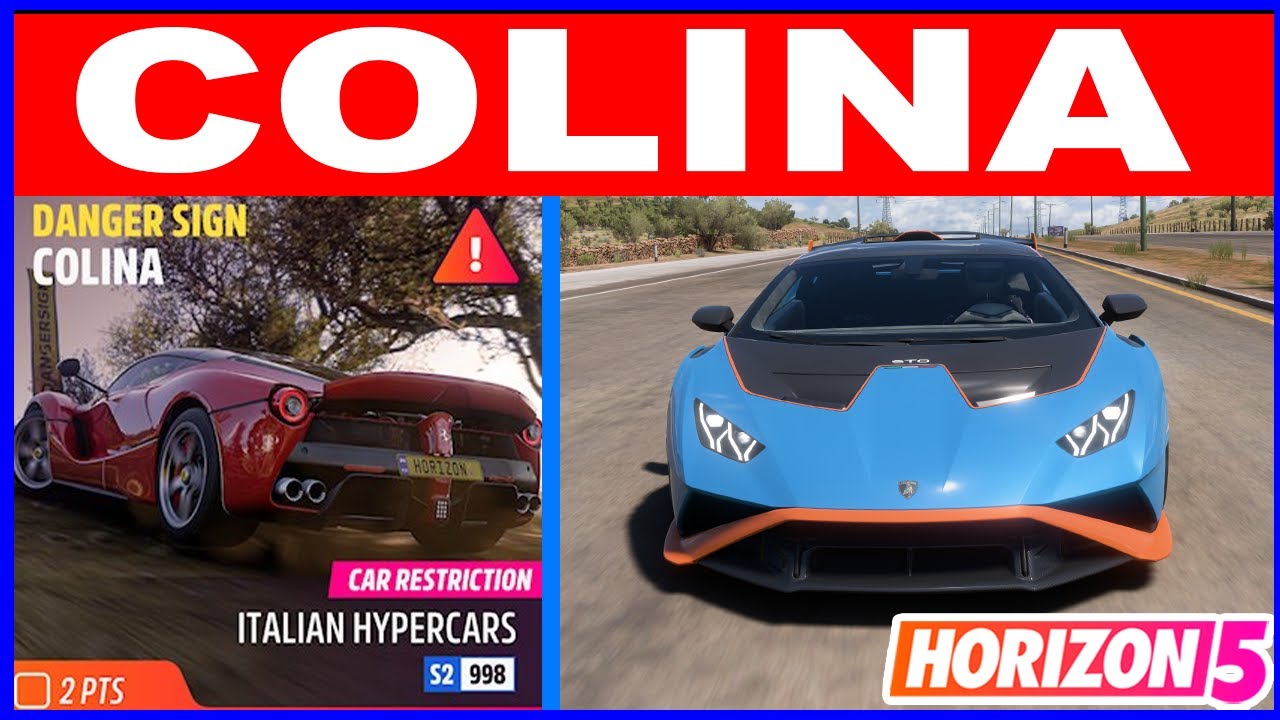 Forza Horizon 5 COLINA Danger Sign - Car Restriction Italian Hypercars ...