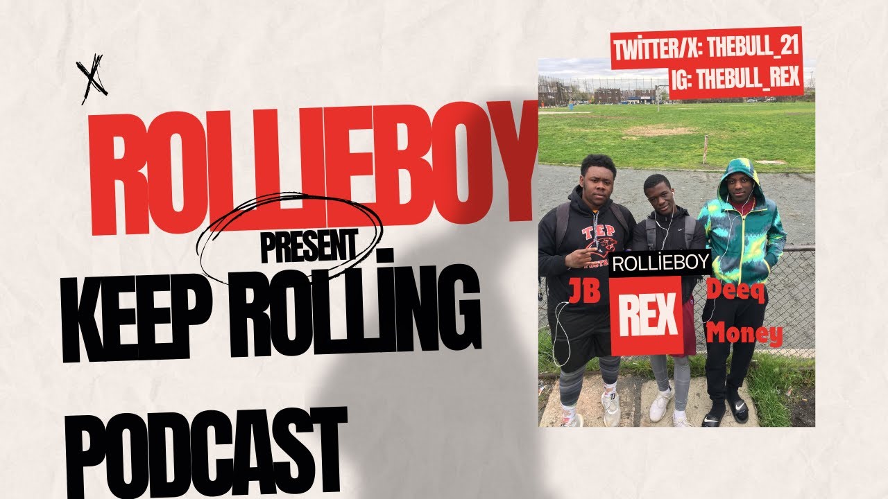 Rollieboy Present: Keep Rolling Podcast Episode 5 with Deeq and JB ...