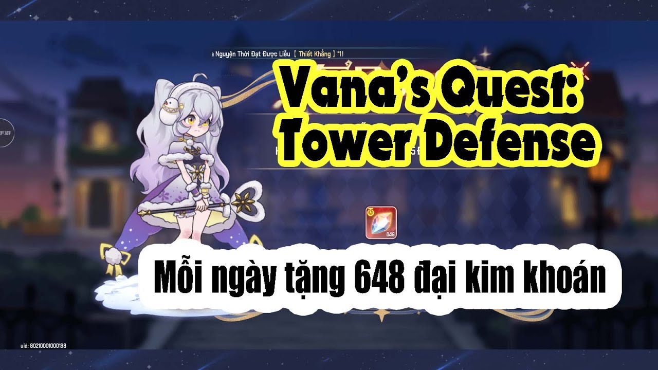 Vana’s Quest: Tower Defense - TMgame99 Việt hóa Mỗi ngày tặng 648 đại kim khoán - YouTube