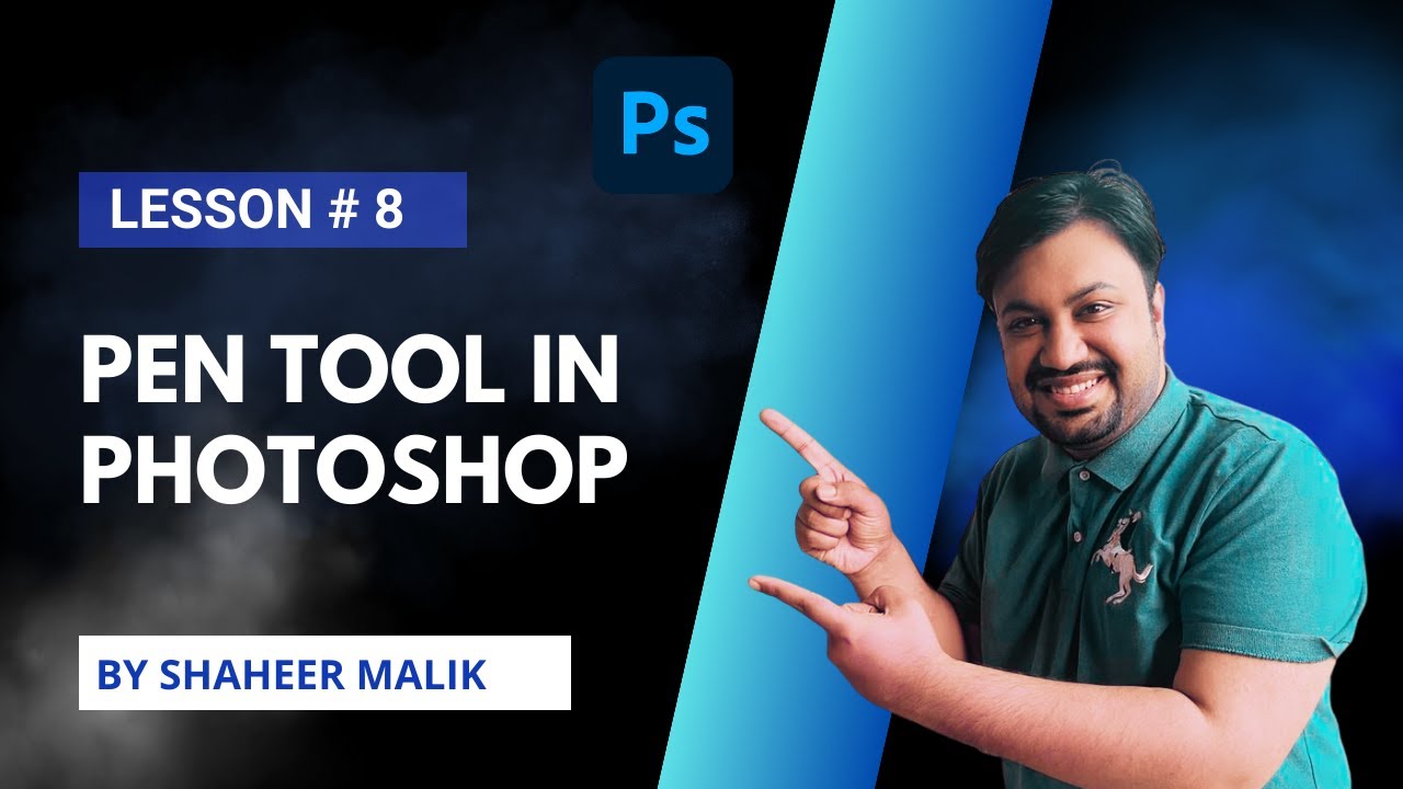 Pen Tool | Lesson #8 | Photoshop Complete Course by Shaheer Malik - YouTube