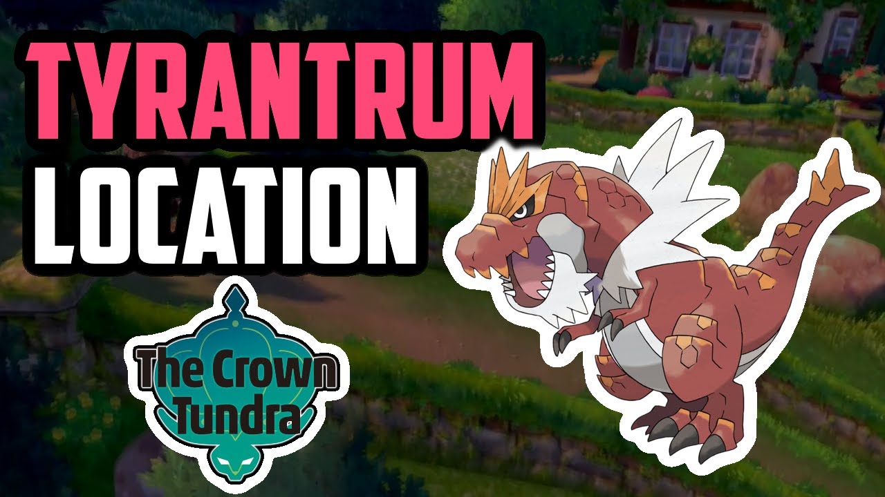 How to Catch Tyrantrum - Pokemon Sword & Shield (DLC) - YouTube