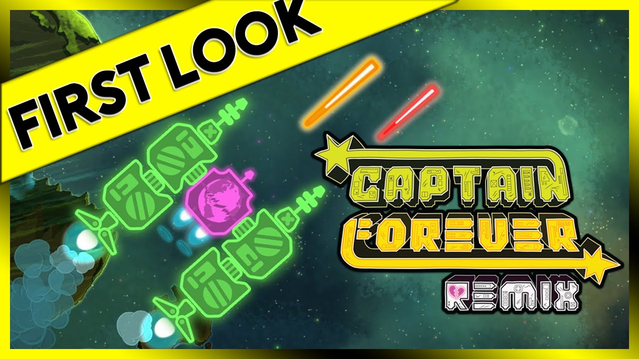 First Look At - Captain Forever Remix (Spaceship Building Roguelite ...