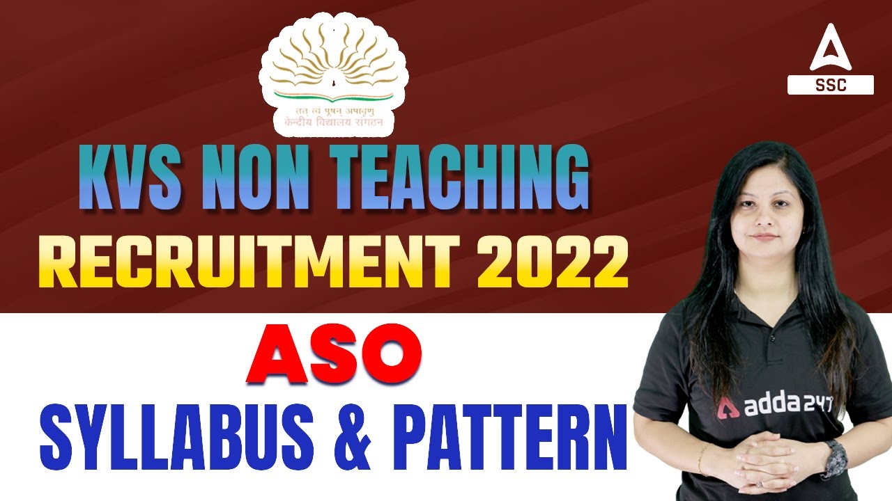 KVS Non Teaching Recruitment 2022 | KVS ASO Syllabus & Pattern - YouTube