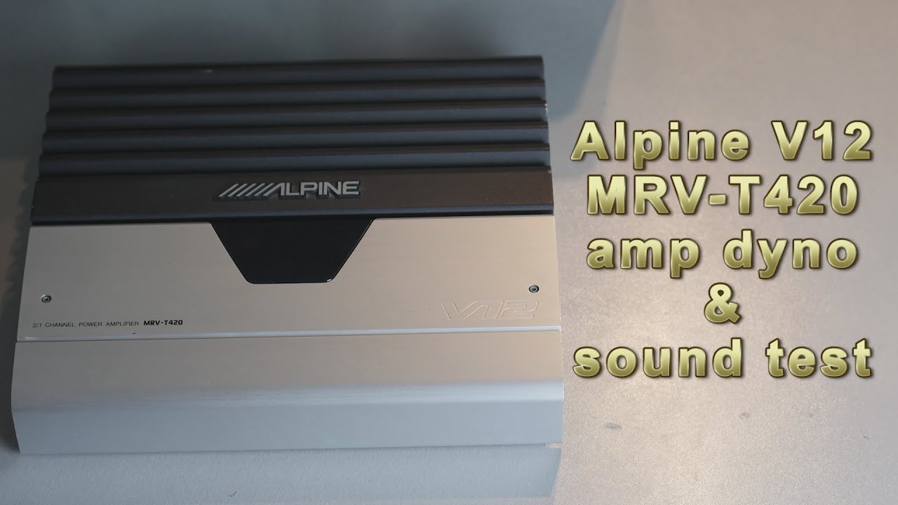 Alpine MRV-T420 V12 car audio amp dyno run oldschool stereo amplifier ...