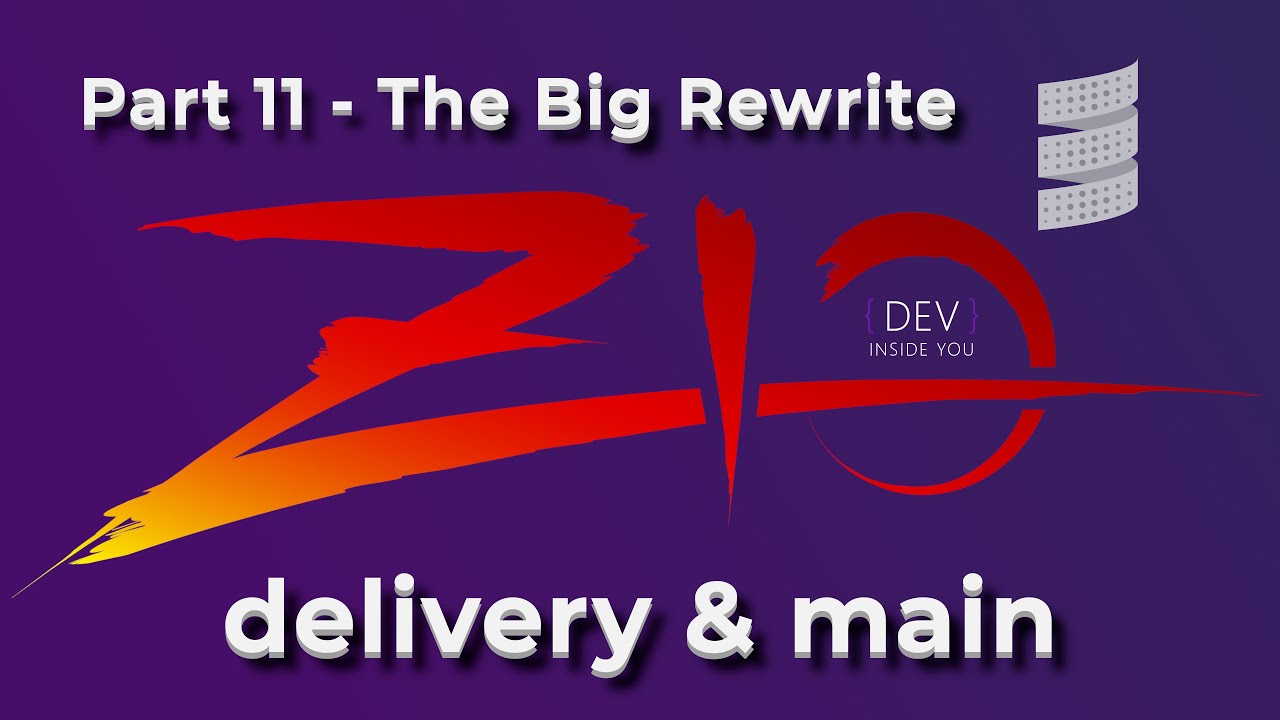 Part 11 - delivery & main - TF to ZIO (The Big Rewrite) - Getting ...