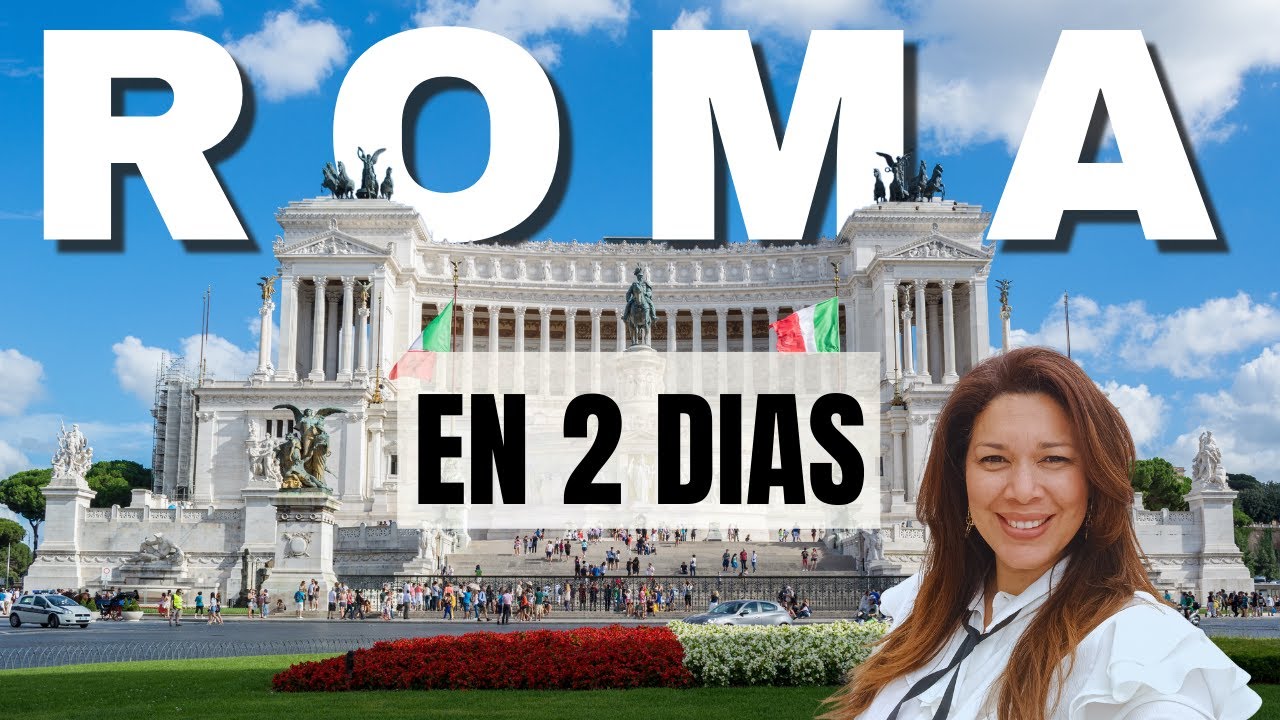 DESCUBRE ROMA - GUIA PARA 2 DIAS - YouTube