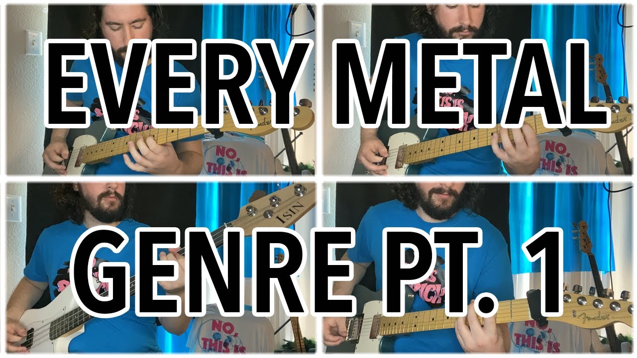 Every Metal Genre (mostly) In Order Part 1 - YouTube