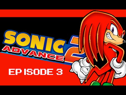 Sonic Advance 2 100% Playthrough (Knuckles) - Episode 3 - YouTube
