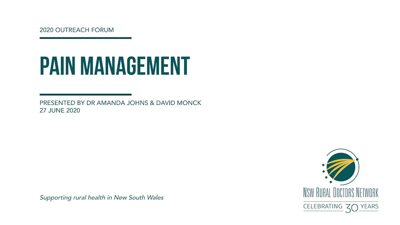 2020 Outreach Forum I Pain Management I Amanda Johns and David Monck ...