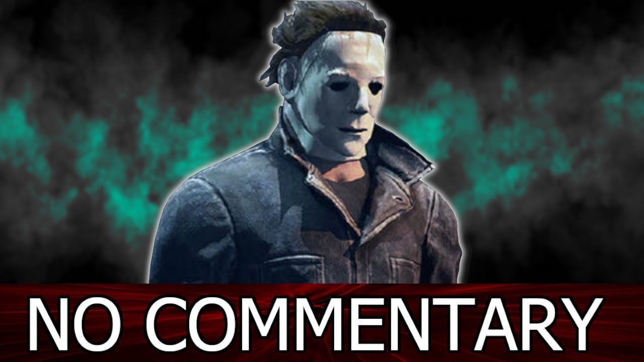 Myers Makes Them Scream - Dead by Daylight (No Commentary) - YouTube