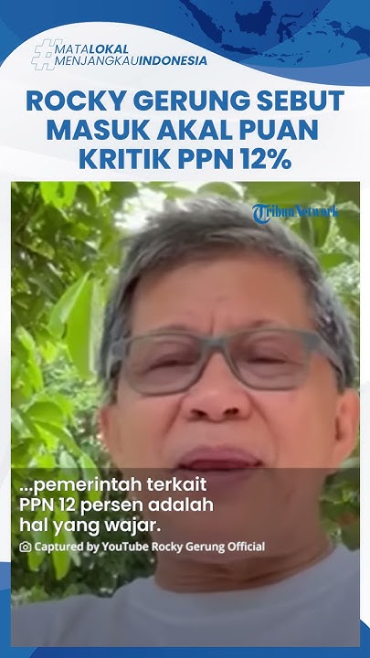 Rocky Gerung Bela Puan Maharani yang Kritik PPN 12 Persen: Masuk Akal, PDIP Sudah Hukum Jokowi ...