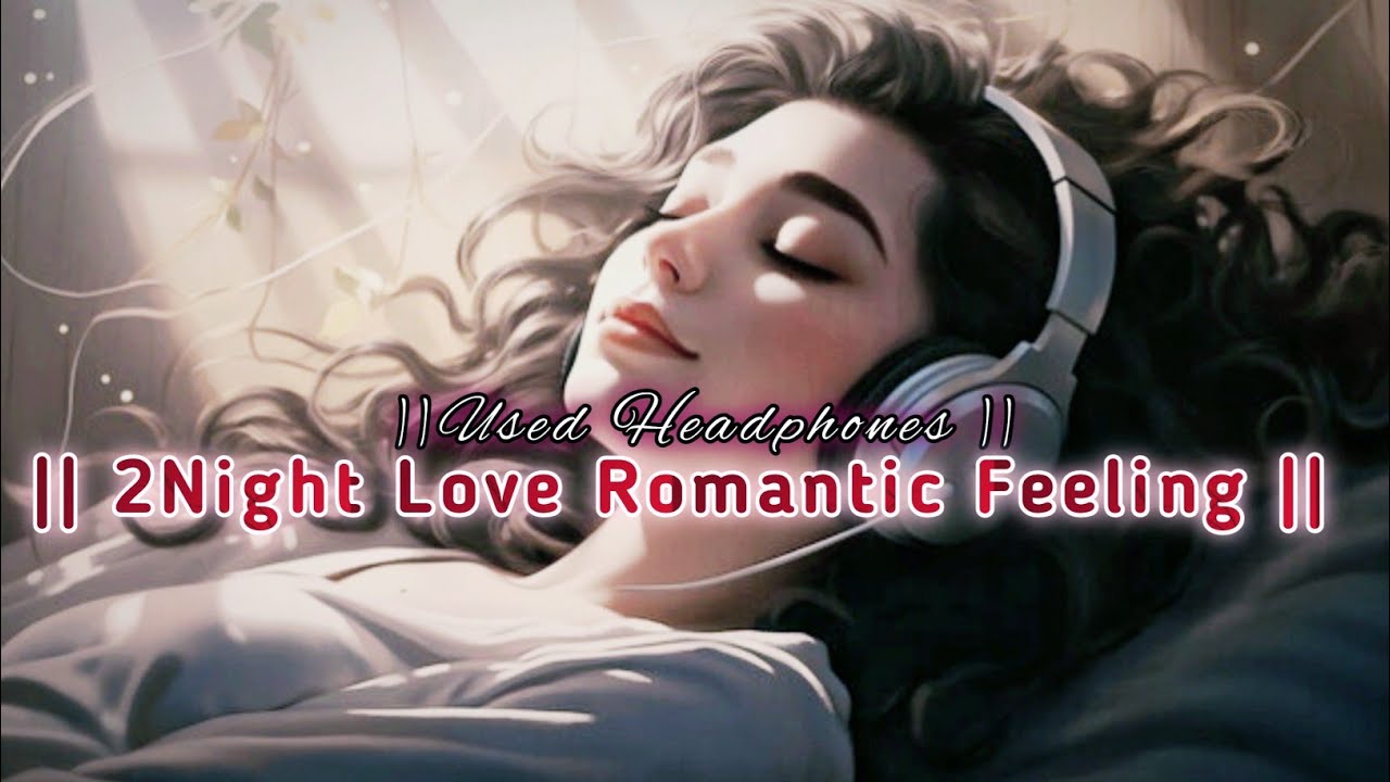 ||Best romantic love songs|| romantic Hindi songs||heart touching song ...