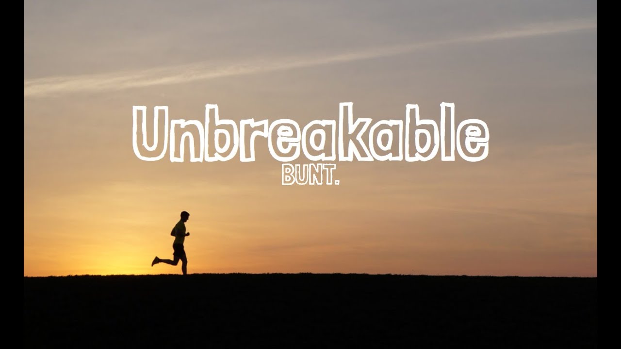 BUNT., Clarence Coffee Jr. - Unbreakable (Lyrics Video) - YouTube