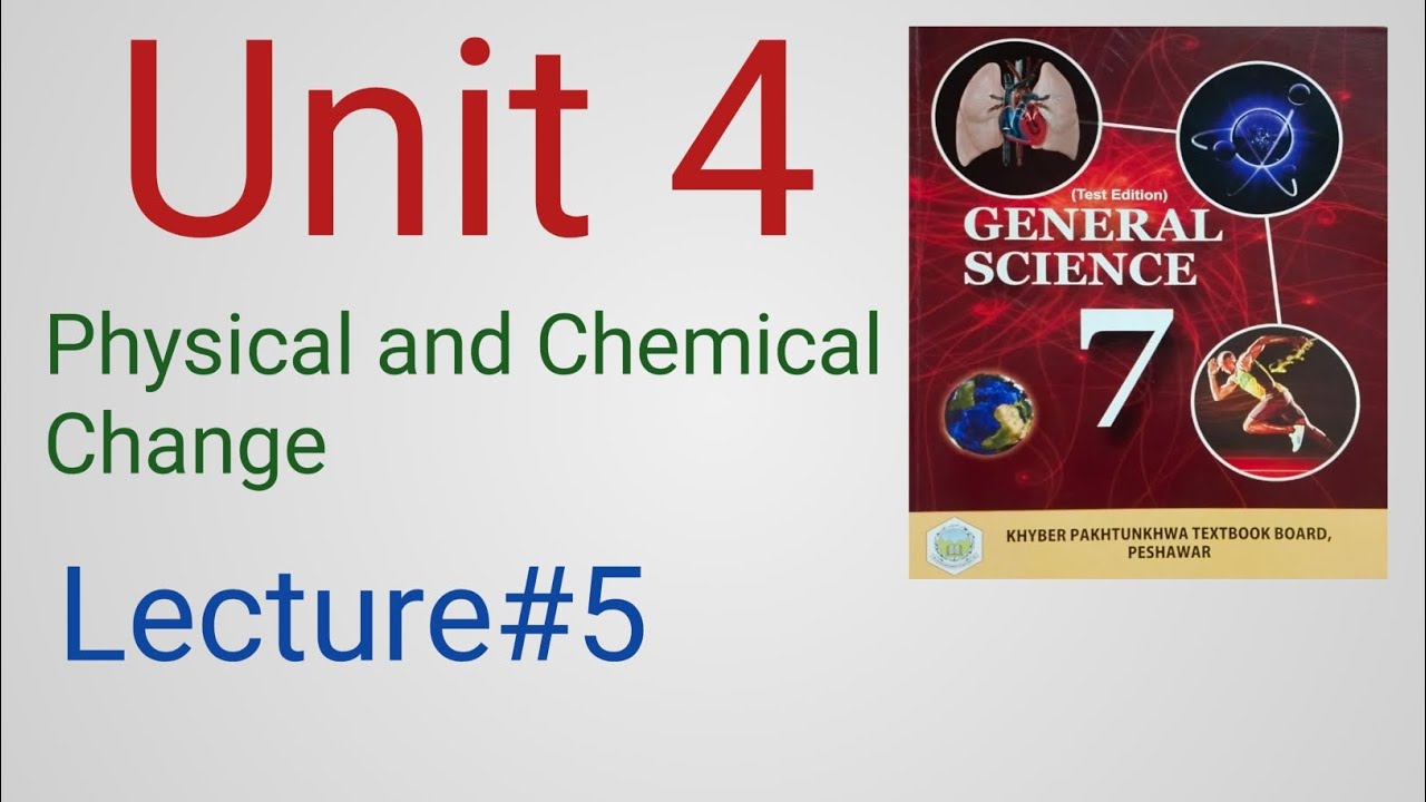 Unit 4 Grade 7 General Science Chemical Properties l how we observe ...