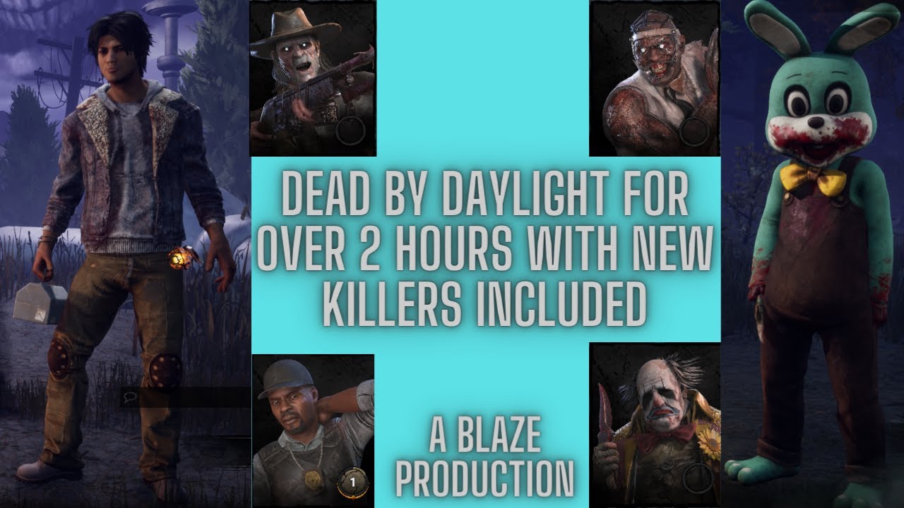 Dead By Daylight for Over 2 Hours as both Killers and Survivors - YouTube