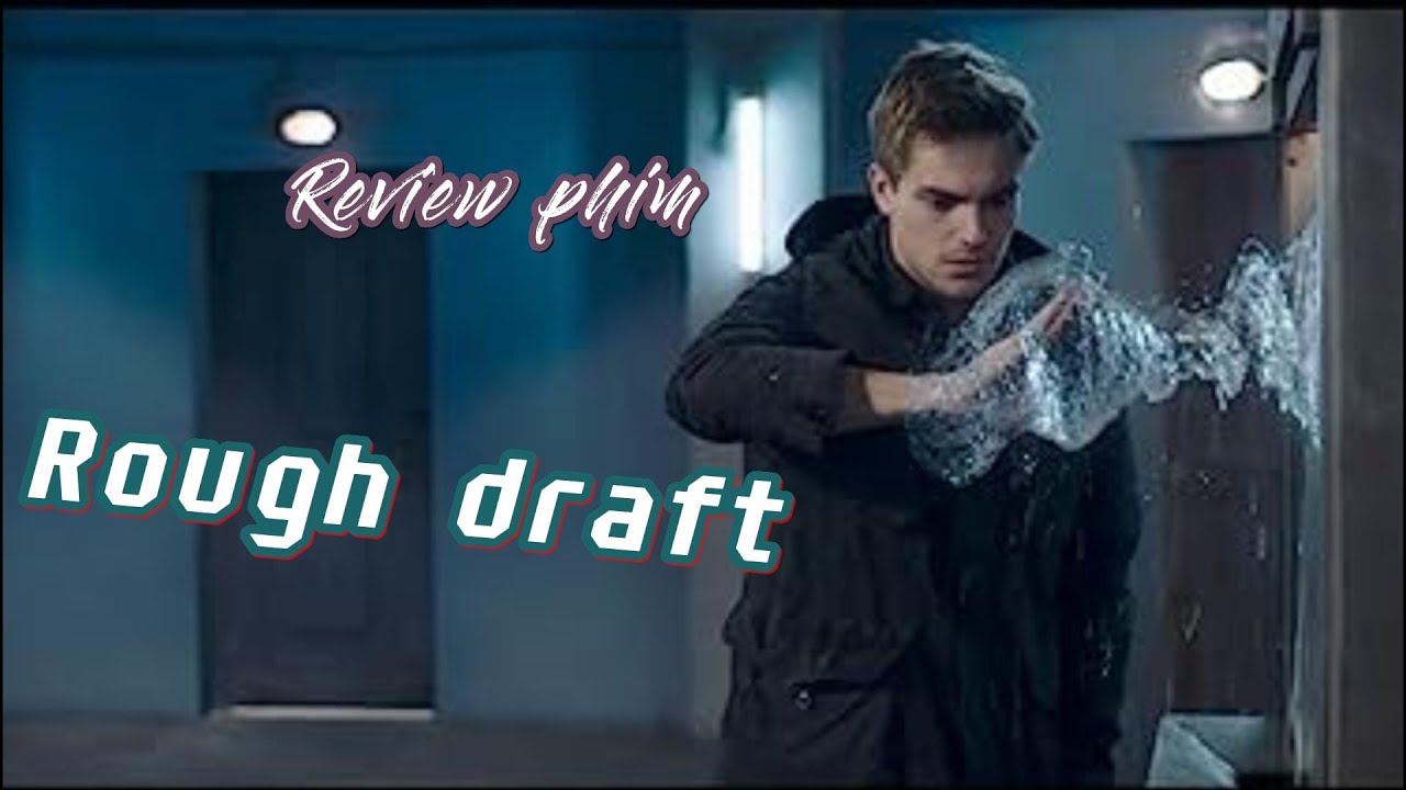 [Review phim] Rough draft - YouTube