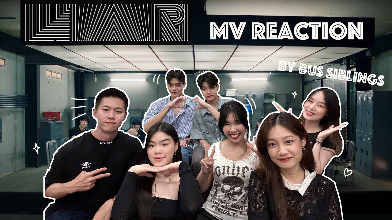 BUS 'LIAR' mv reaction by BUS siblings - YouTube