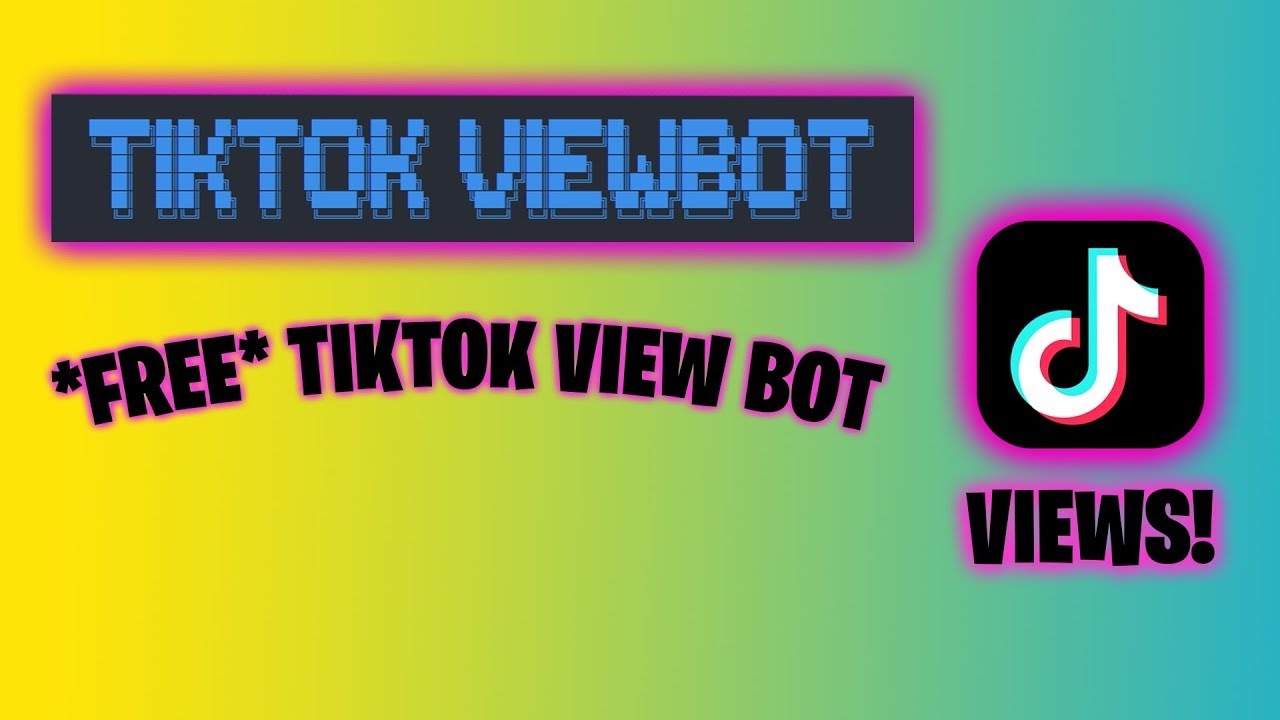 TikTok View Bot V.2 New ! - YouTube