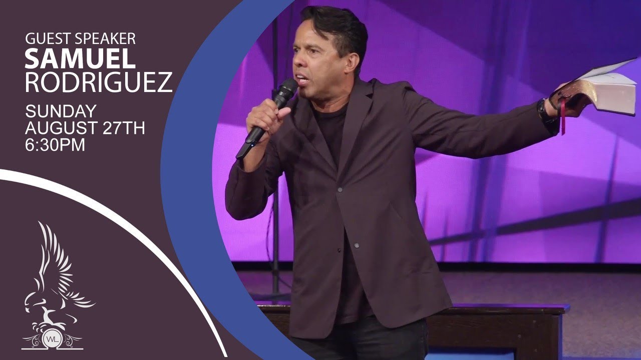 Guest Speaker | Pastor Samuel Rodriguez | August 27, 2023 | PM Service ...