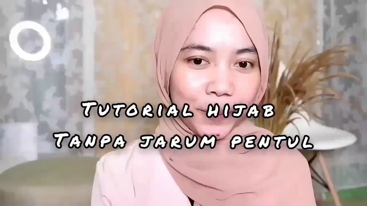 Tutorial hijab tanpa jarum pentul - YouTube