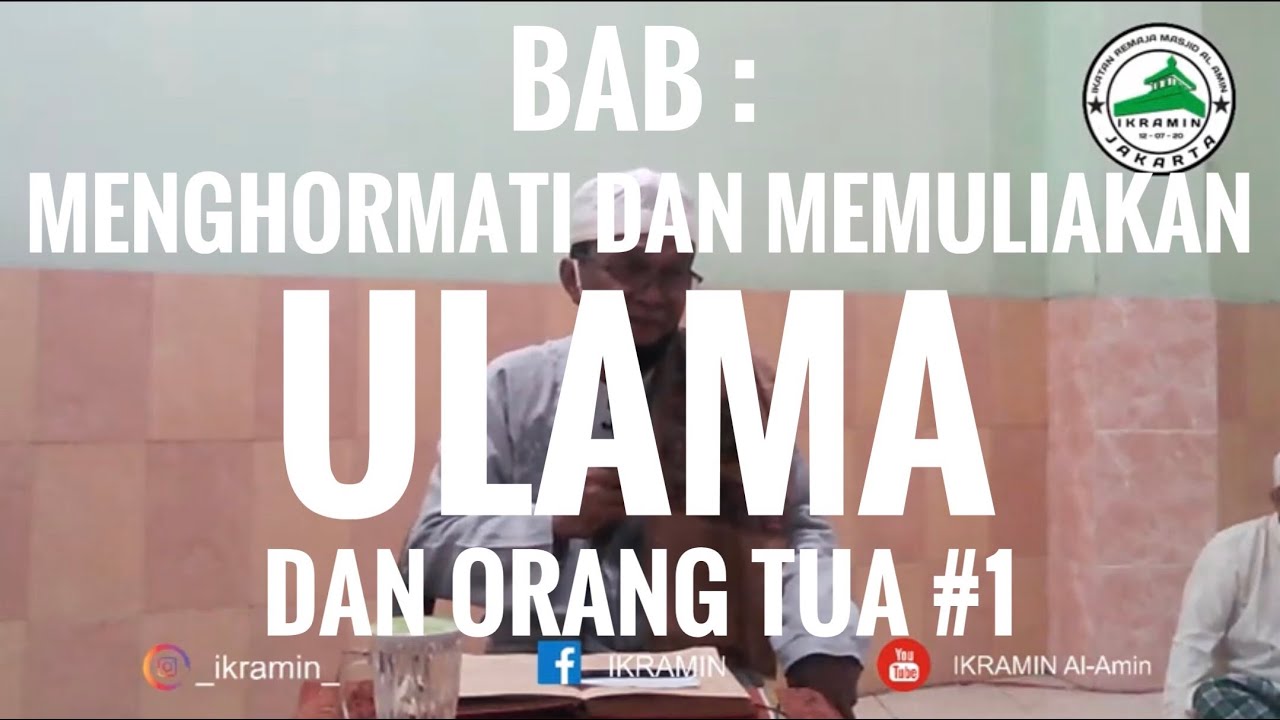 #1 KH Nur Shofah Thohir : Riyadhus Sholihin ( Menghormati dan ...