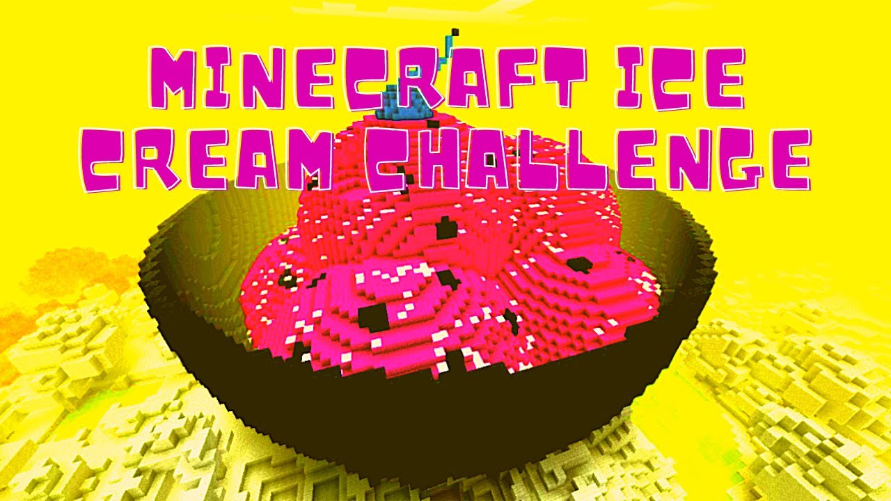 MINECRAFT ICE CREAM CHALLENGE (ÉPISODE 1) - YouTube