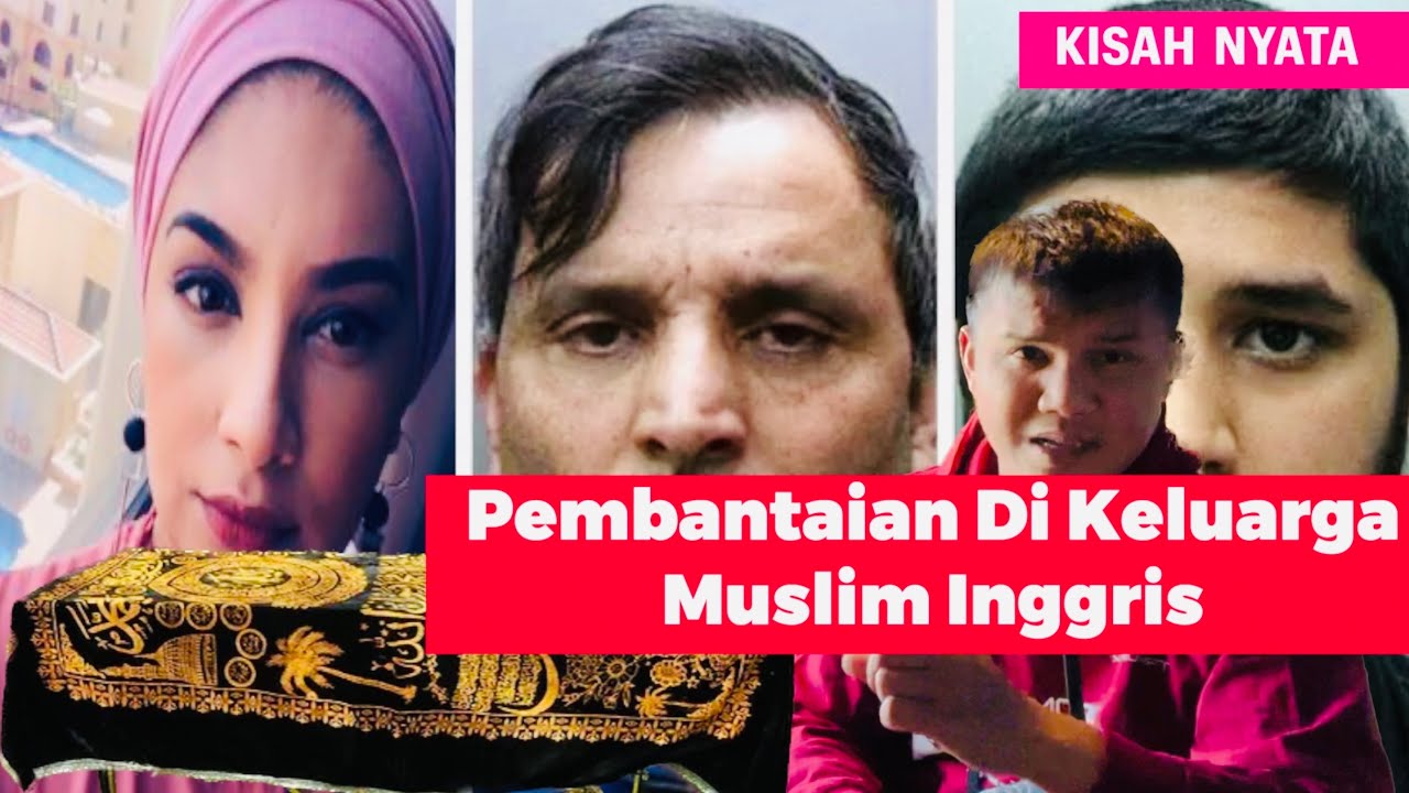 Cinta Segi 3 Keluarga Muslim Di UK Berujung Maut - YouTube