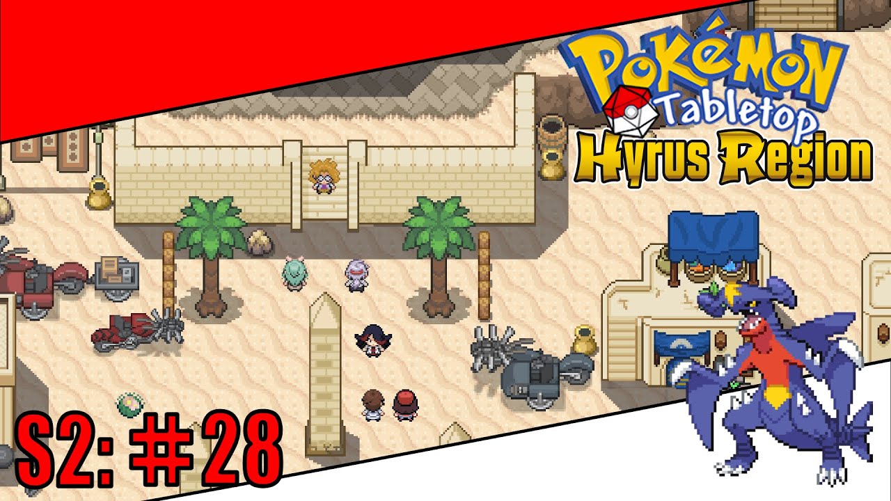 Pokemon Tabletop United | Hyrus Region Season 2 | Ep 28 - Getting the ...