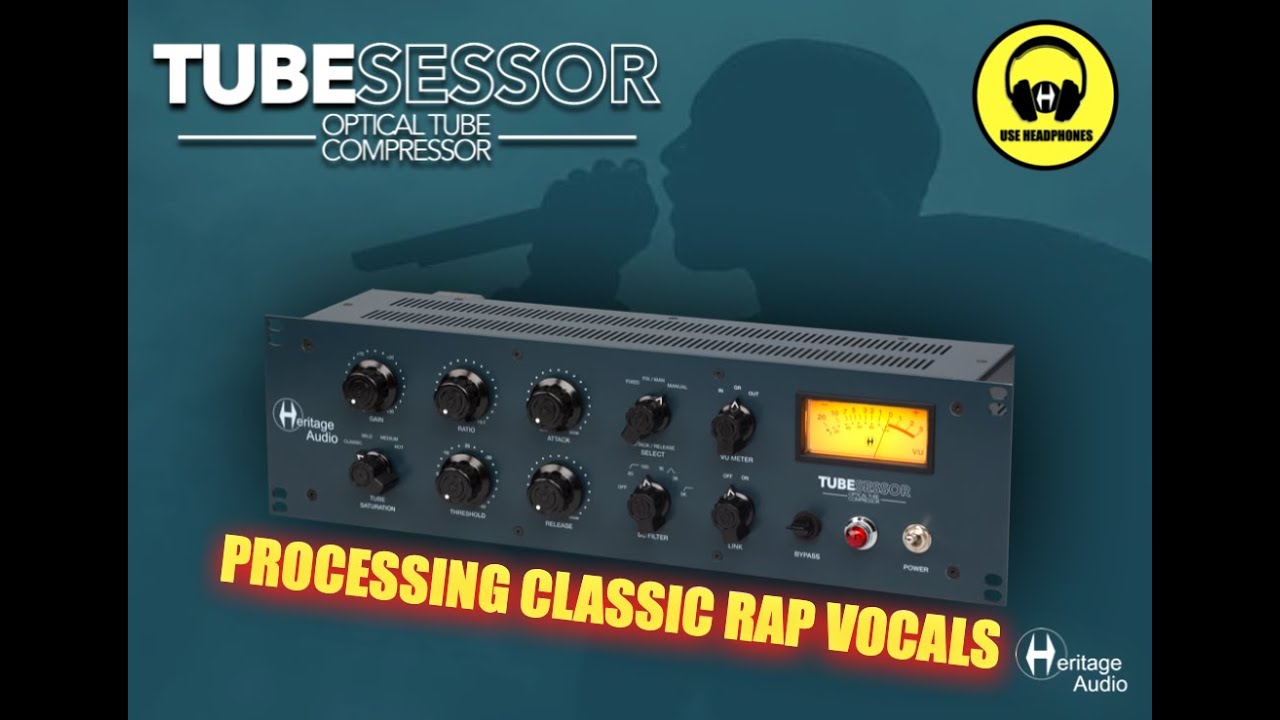 Heritage Audio - How to use optical compression in RAP vocals with the ...