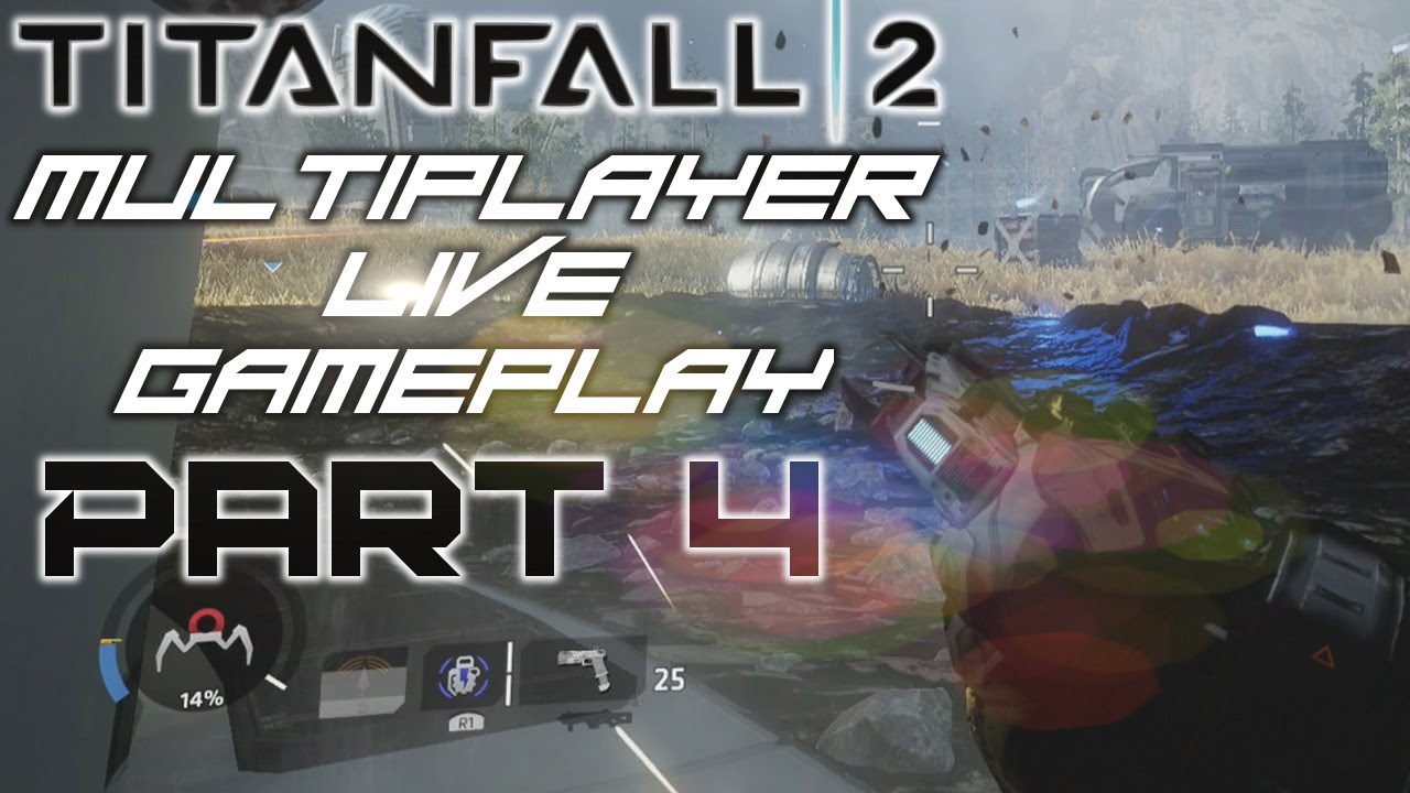Titanfall 2 Multiplayer Gameplay / Walkthrough (Tech Test) [Ps4] - Part ...
